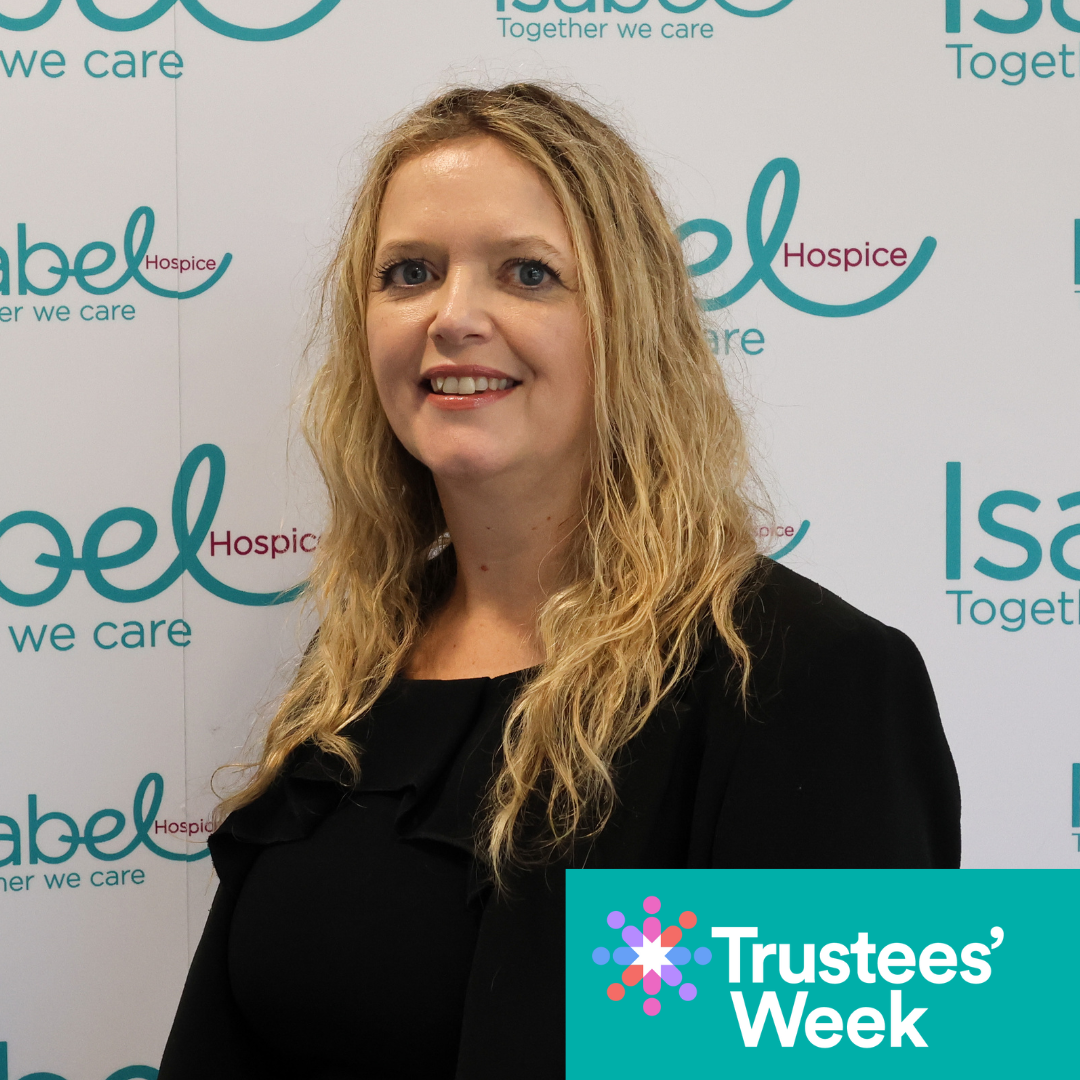 Trustees Week - Meet Lisa Sale - Isabel Hospice